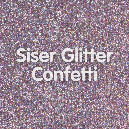 Siser Glitter | Confetti – Savvy Crafters Vinyl & Gifts